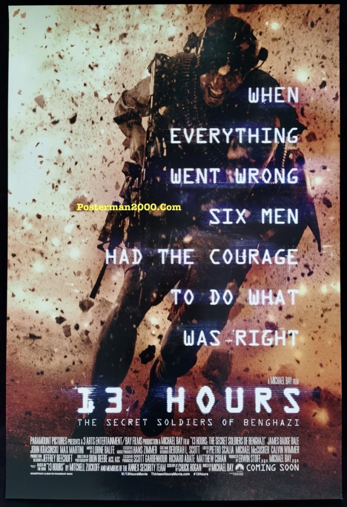 13 Hours: The Secret Soldiers of Benghazi 13 ชม. วีรบุรุษลับแห่งเบนกาซี – Posterman 2000