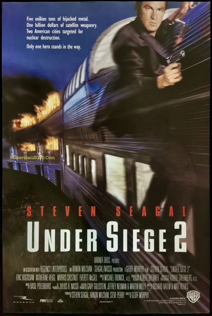 Under Siege 2: Dark Territory อันเดอร์ซีจ 2 ยุทธการยึดด่วนนรก – Posterman 2000