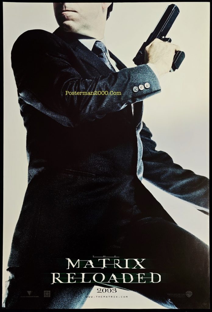 Matrix Reloaded,The เดอะ เมทริกซ์ รีโหลดเดด สงครามมนุษย์เหนือโลก (แบบที่ 4) – Posterman 2000