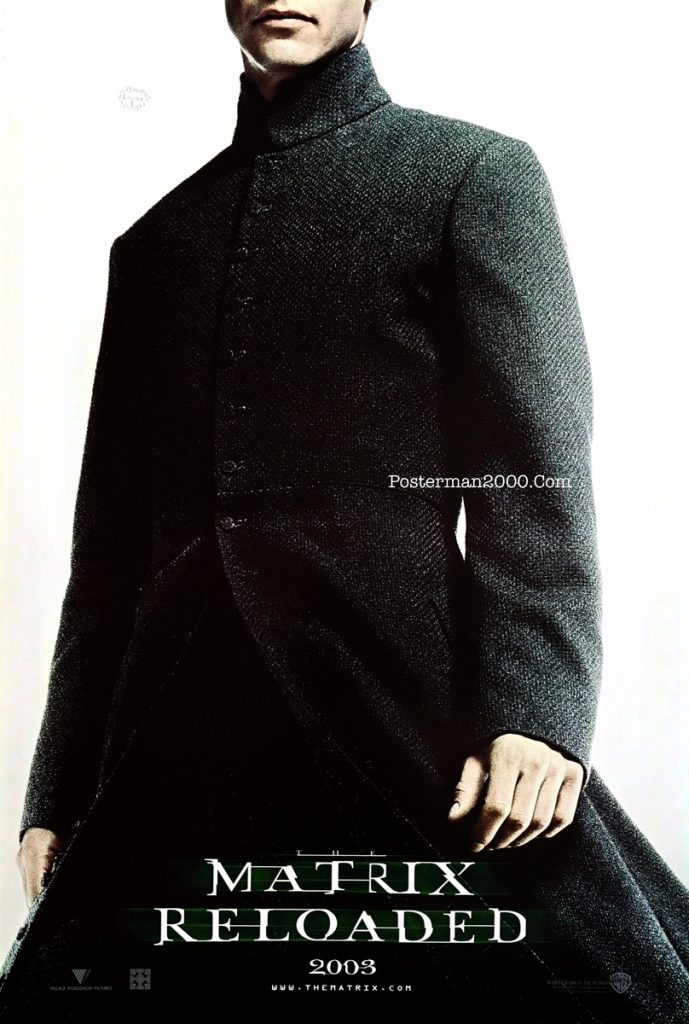 Matrix Reloaded,The เดอะ เมทริกซ์ รีโหลดเดด สงครามมนุษย์เหนือโลก (แบบแรก) – Posterman 2000